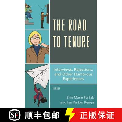 【3-4周达】精装 The Road to Tenure : Interviews, Rejections, and Other Humorous Experiences [9781475807974]