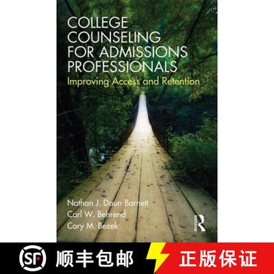 【3-4周达】College Counseling for Admissions Professionals : Improving Access and Retention [9780415536981]