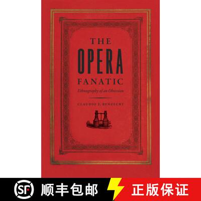 预订 精装 The Opera Fanatic – Ethnography of an Obsession [9780226043401]