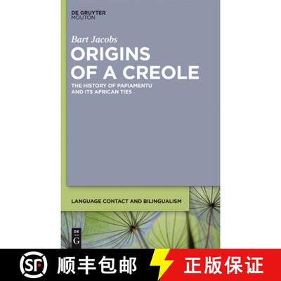 【3-4周达】精装 Origins of a Creole – The History of Papiamentu and Its African Ties [9781614511427]