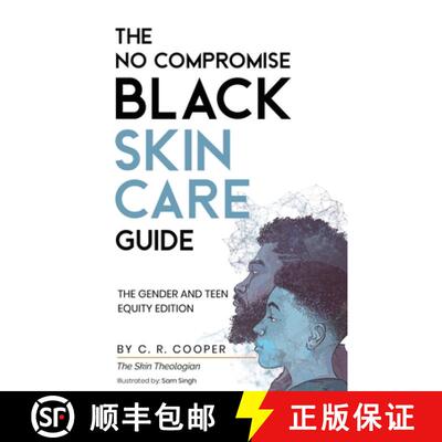 【3-4周达】The No Compromise Black Skin Care Guide: The Gender and Teen Equity Edition [9781778068928]