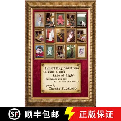 【3-4周达】Inheriting Craziness Is Like a Soft Halo of Light: Everyone's Got One But No One Can See It [9780984070077]