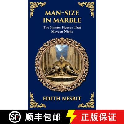 【3-4周达】Man-Size in Marble: A Terrifying Tale of Living Statues and Supernatural Terror [9781806291571]