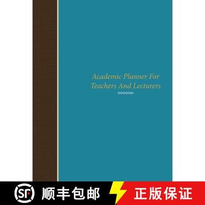 【3-4周达】Academic Planner for Teachers and Lecturers [9781630224172]