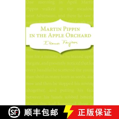 【3-4周达】Martin Pippin in the Apple Orchard [9781849419376]