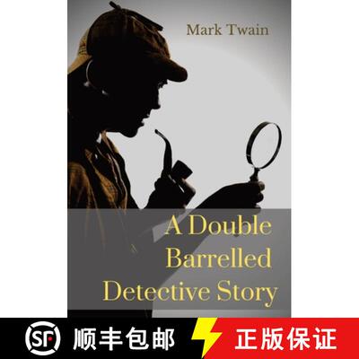 【3-4周达】A Double Barrelled Detective Story: A short story by Mark Twain in which Sherlock Holmes f... [9782382747322]