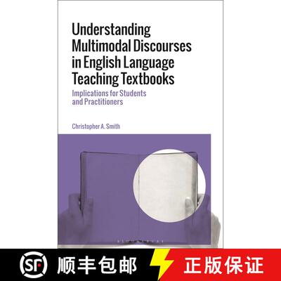 【3-4周达】Understanding Multimodal Discourses in English Language Teaching Textbooks: Implications f... [9781350256996]