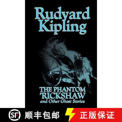 【3-4周达】The Phantom 'Rickshaw and Other Ghost Stories by Rudyard Kipling, Fiction, Classics, Liter... [9781592243174]