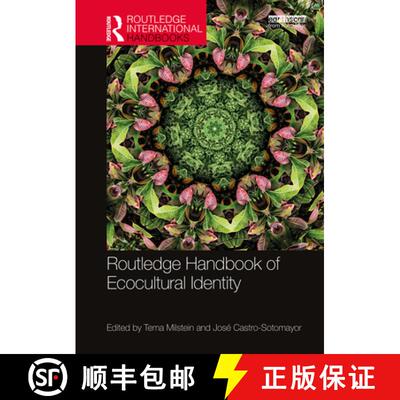 【3-4周达】精装 Routledge Handbook of Ecocultural Identity [9781138478411]