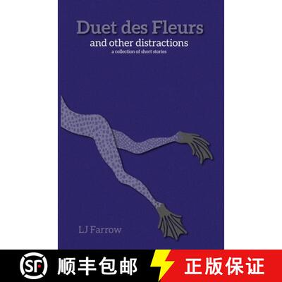 【3-4周达】Duet des Fleurs and other distractions: a collection of short stories [9798987741528]