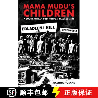 【3-4周达】Mama Mudu's Children: A South African post-freedom tragi-comedy [9780992236380]