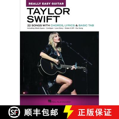 【3-4周达】Taylor Swift Really Easy Guitar Songbook 22 Songs with Chords Lyrics and Basic Tab Beginne... [9781705113554]