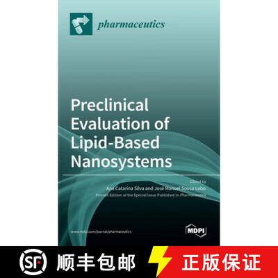 【3-4周达】Preclinical Evaluation of Lipid-Based Nanosystems [9783036515502]