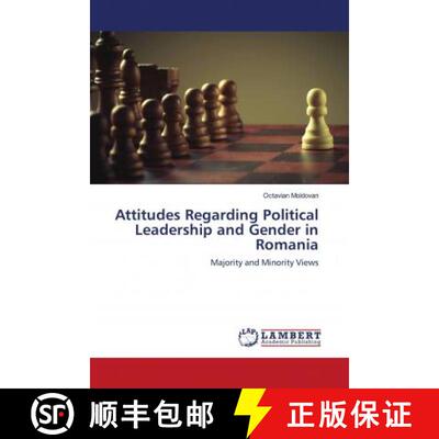 预订 Attitudes Regarding Political Leadership and Gender in Romania [9786203196481]
