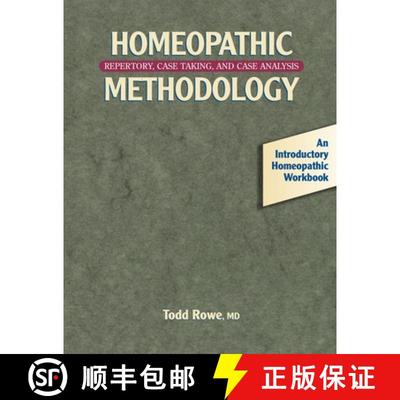 【3-4周达】Homeopathic Methodology: Repertory, Case Taking, and Case Analysis -- An Introductory Home... [9781556432774]
