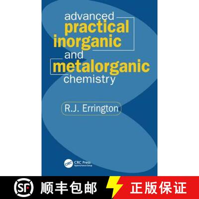 【3-4周达】精装 Advanced Practical Inorganic and Metalorganic Chemistry [9781138435490]
