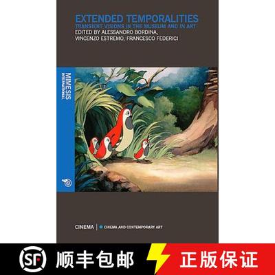 【3-4周达】Extended Temporalities: Transient Visions in the Museum and in Art [9788869770517]