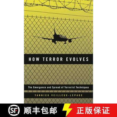 【3-4周达】How Terror Evolves : The Emergence and Spread of Terrorist Techniques [9781538149812]