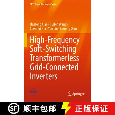 【3-4周达】High-Frequency Soft-Switching Transformerless Grid-Connected Inverters [9789811930409]