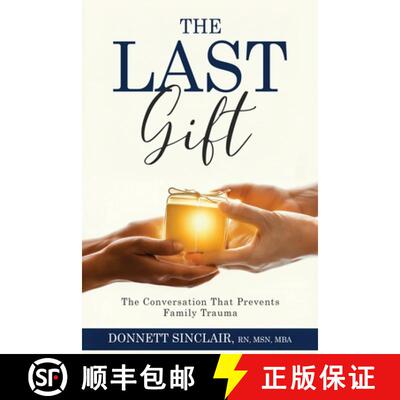 【3-4周达】The Last Gift: The Conversation That Prevents Family Trauma [9798994610008]