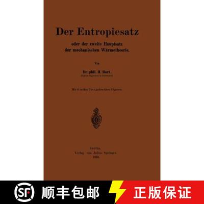 【3-4周达】Der Entropiesatz oder der zweite Hauptsatz der mechanischen Wärmetheorie [9783642898846]