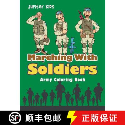 【3-4周达】Marching With Soldiers: Army Coloring Book [9781683052821]
