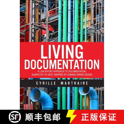 【3-4周达】精装 Living Documentation: Continuous Knowledge Sharing by Design [9780134689326]