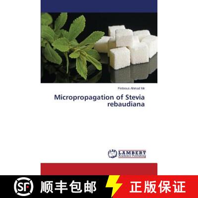 预订 Micropropagation of Stevia Rebaudiana [9783659441530]
