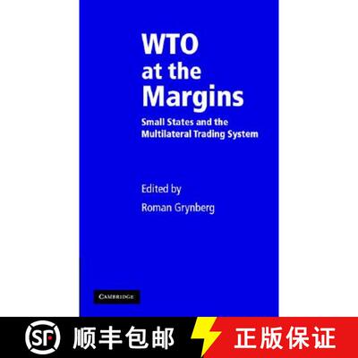 【3-4周达】精装 WTO at the Margins: Small States and the Multilateral Trading System [9780521861434]