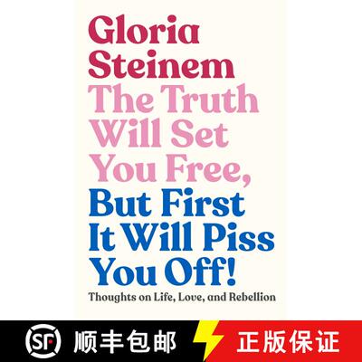 【3-4周达】The Truth Will Set You Free, But First It Will Piss You Off!: Thoughts on Life, Love, and ... [9780593132685]