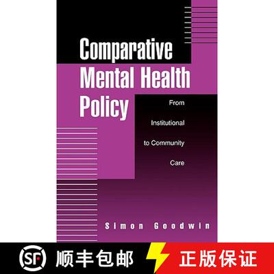 【3-4周达】Comparative Mental Health Policy: From Institutional to Community Care [9780803977297]