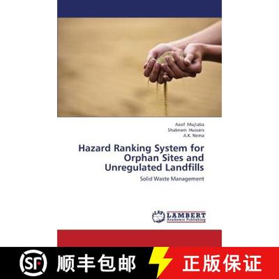预订 Hazard Ranking System for Orphan Sites and Unregulated Landfills [9783659442254]