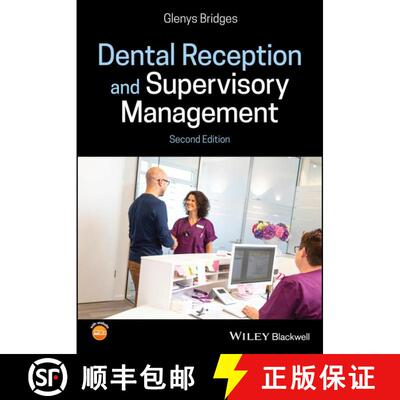 【3-4周达】Dental Reception And Supervisory Management 2Nd Edition [Wiley牙科医学] [9781119513087]