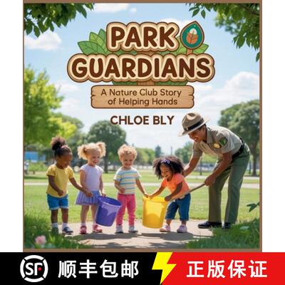 【3-4周达】精装 Park Guardians: A Nature Club Story of Helping Hands [9798295414244]
