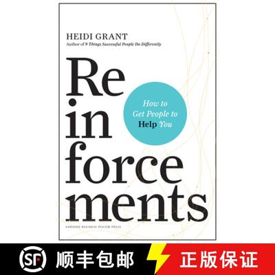 【3-4周达】Reinforcements : How to Get People to Help You [9781633692350]