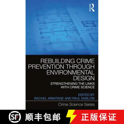 【3-4周达】精装 Rebuilding Crime Prevention Through Environmental Design : Strengthening the Links wi... [9781138919631]