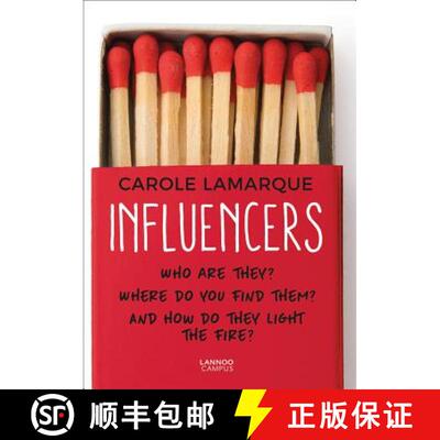 【3-4周达】Influencers : Who are they? Where do you find them? And how do they light the fire? [9789401452168]