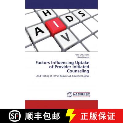 预订 Factors Influencing Uptake of Provider Initiated Counseling [9783330012974]