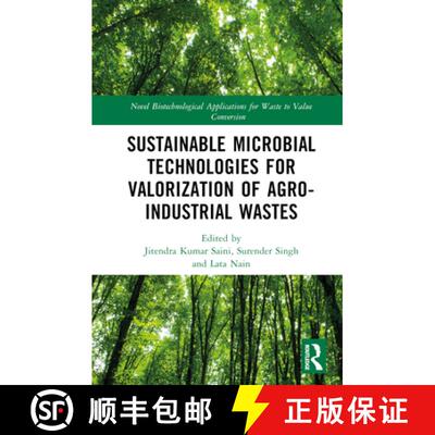 【3-4周达】精装 Sustainable Microbial Technologies for Valorization of Agro-Industrial Wastes [9781032042695]