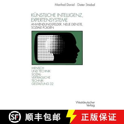 【3-4周达】Künstliche Intelligenz, Expertensysteme : Anwendungsfelder, neue Dienste, soziale Folgen [9783531125350]