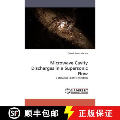 【3-4周达】Microwave Cavity Discharges in a Supersonic Flow [9783838316154]