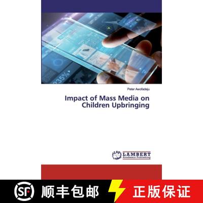 预订 Impact of Mass Media on Children Upbringing [9786139971022]
