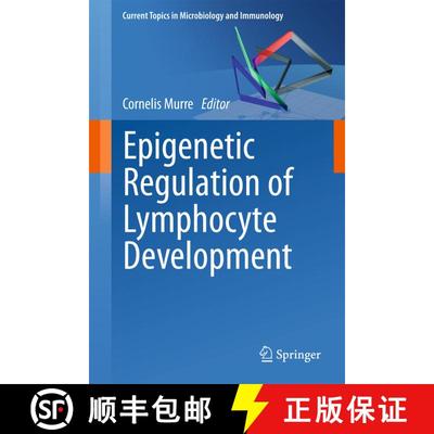 【3-4周达】Epigenetic Regulation of Lymphocyte Development [9783642241024]