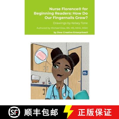 【3-4周达】Nurse Florence(R) for Beginning Readers: How Do Our Fingernails Grow? [9781304793331]