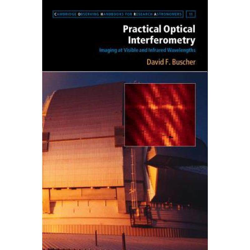 【4周达】Practical Optical Interferometry: Imaging at Visible and Infrared ...