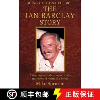 【3-4周达】The Ian Barclay Story: Going to the Nth Degree [9781920699604]