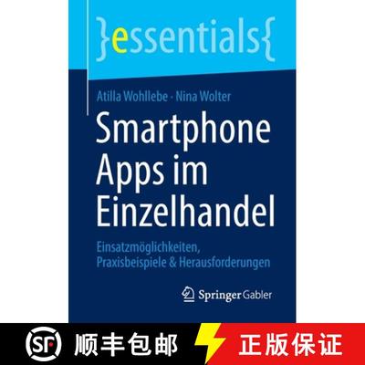 【3-4周达】Smartphone Apps im Einzelhandel : Einsatzmöglichkeiten, Praxisbeispiele & Herausforderung... [9783658364991]