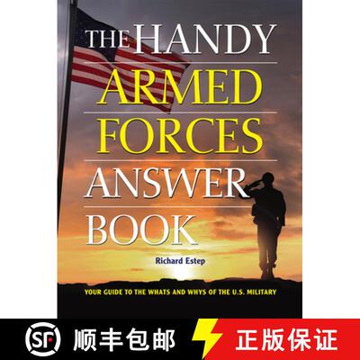 【3-4周达】The Handy Armed Forces Answer Book : Your Guide to the Whats and Whys of the U.S. Military [9781578597437]