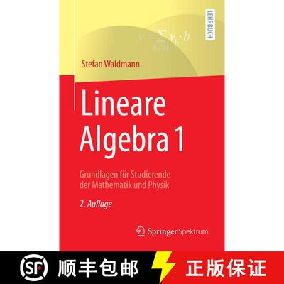 【3-4周达】Lineare Algebra 1 : Grundlagen für Studierende der Mathematik und Physik (2. Aufl. 2021) ... [9783662632628]