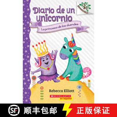 【3-4周达】Diario de un Unicornio #4: La princesa de los duendes (The Goblin Princess): Un libro de l... [9781338874129]